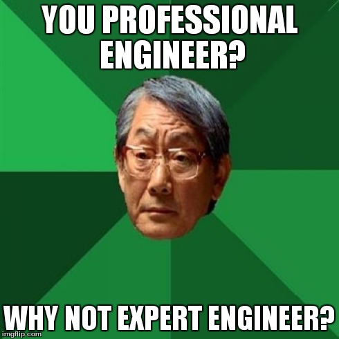 Professional Engineer Memes