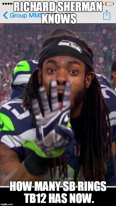 Richard Sherman Knows - Imgflip