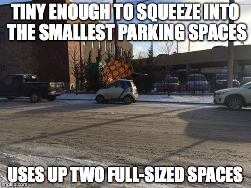 Oooh, I love this car! It's so easy to park! - Imgflip