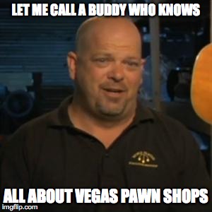 Rick From Pawn Stars - Imgflip