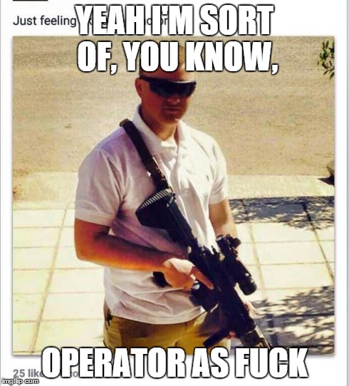 Image tagged in wannabe badass - Imgflip