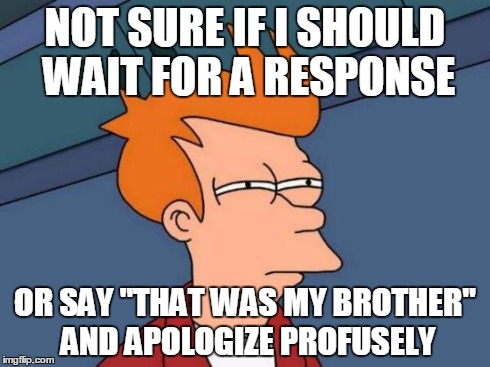 Futurama Fry Meme - Imgflip