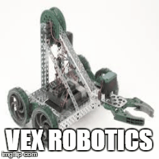 vex robotics - Imgflip