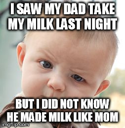 Milkman Dad Memes