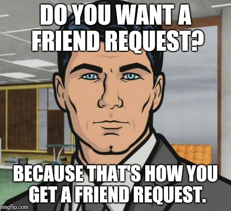 Archer Meme - Imgflip