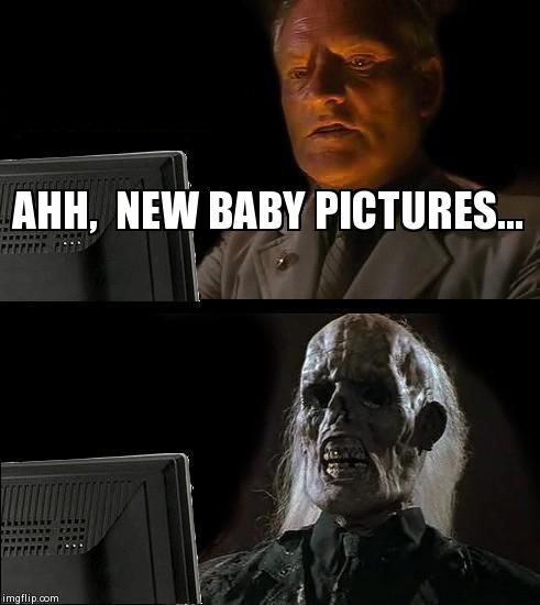 I'll Just Wait Here Meme - Imgflip