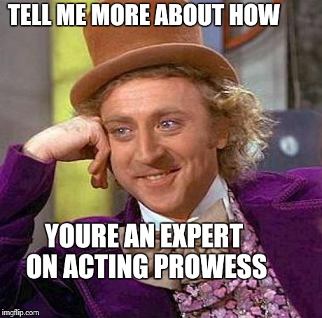 Creepy Condescending Wonka Meme - Imgflip