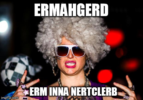 Image tagged in ermegerd - Imgflip