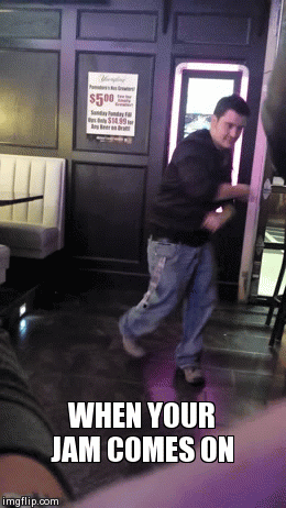 When your jam comes on - Imgflip
