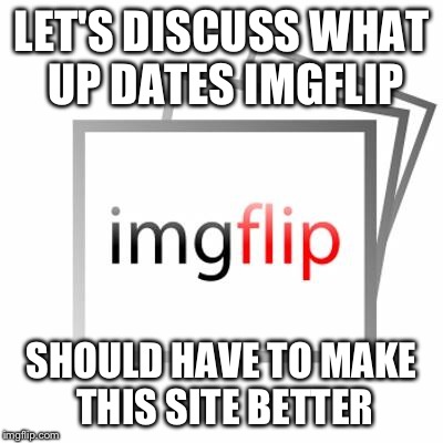 Discussion time! - Imgflip