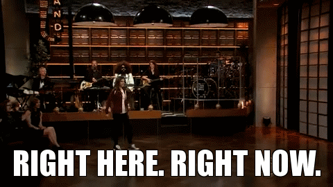 RIGHT HERE. RIGHT NOW. - Imgflip
