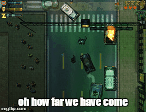 oh how far we have come - Imgflip