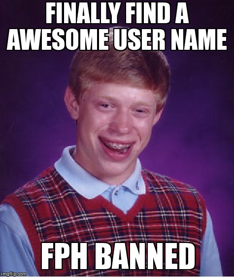 Bad Luck Brian Meme - Imgflip