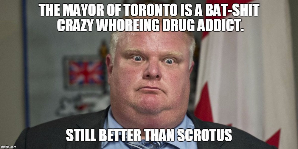 Mayor Of Toronto - Imgflip