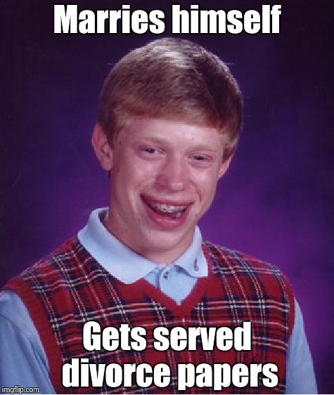 Bad Luck Brian Meme - Imgflip