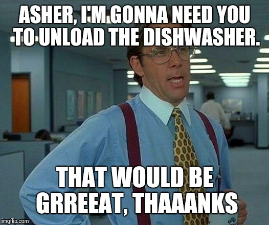 That Would Be Great Meme - Imgflip