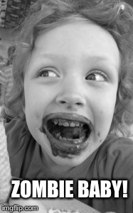 Zombie Baby Attack! - Imgflip