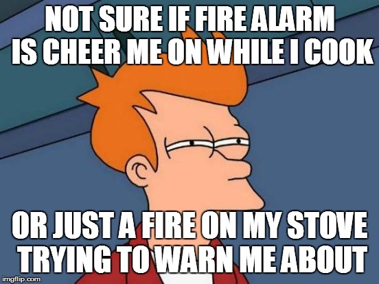 What Smoke Detectors Warn You About - Imgflip