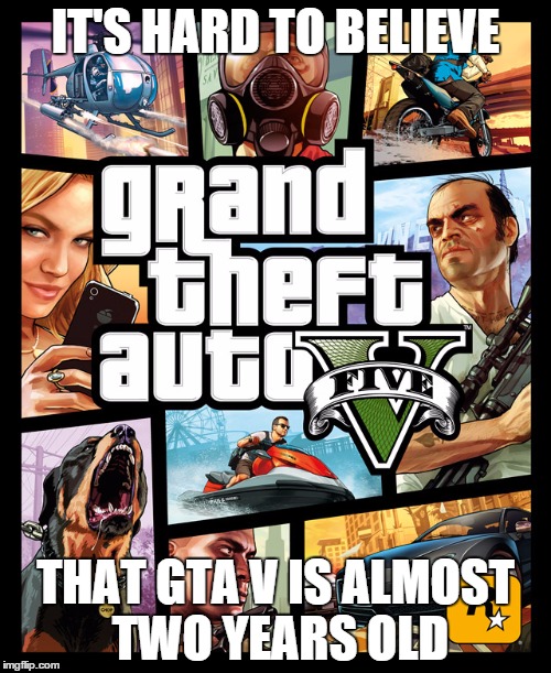 Grand Theft Auto - Memes - Page 245 - Grand Theft Auto Series - GTAForums