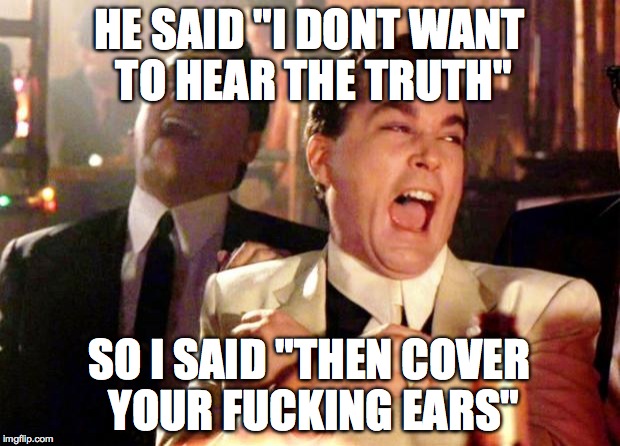 Good Fellas Hilarious Meme - Imgflip