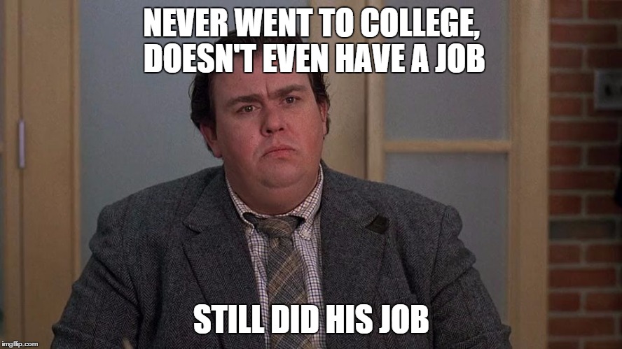 Still did his job - Imgflip