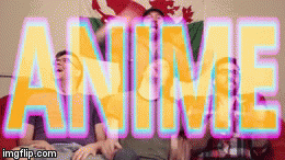 Anime - Imgflip