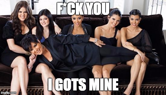 Kardashians - Imgflip