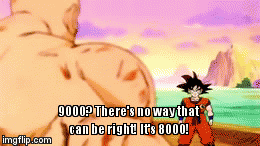 It's over 8000, not 9000. - Imgflip