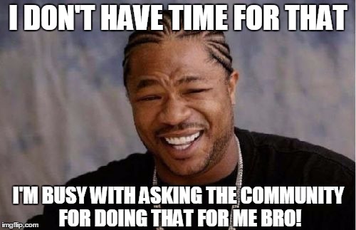 Yo Dawg Heard You Meme - Imgflip