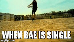 When Bae says she is single - Imgflip