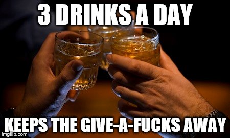 Drunk DGAF - Imgflip