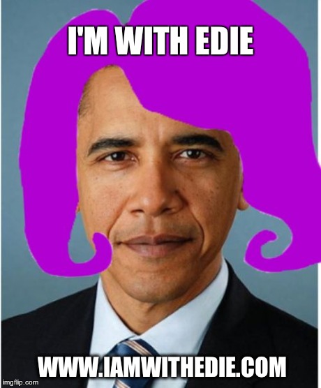 Image tagged in im with edie - Imgflip