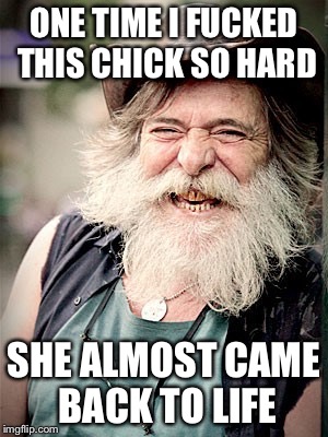 Dirty ole man - Imgflip