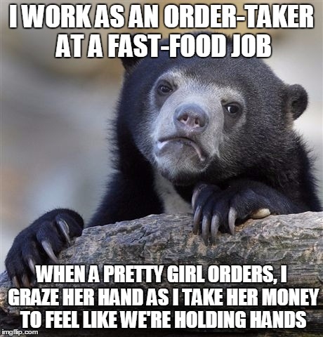 Confession Bear Meme - Imgflip