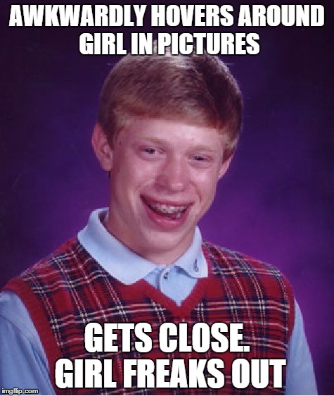 Bad Luck Brian Meme - Imgflip
