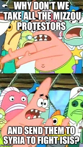 Put It Somewhere Else Patrick Meme - Imgflip