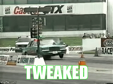 Tweaked 7.75 @ 178.96mph - Imgflip