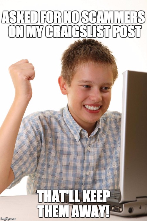 You can't scam me! - Imgflip