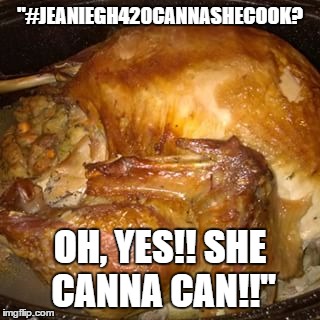 Image tagged in but canna she cook oh yes,she canna can - Imgflip