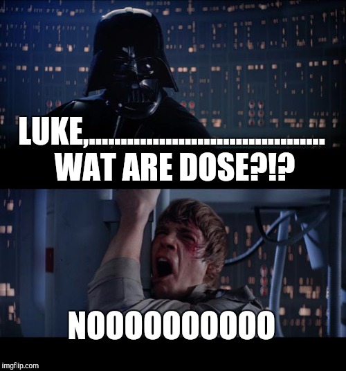 Star Wars No Meme - Imgflip