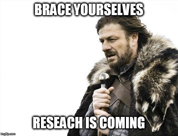 Brace Yourselves X is Coming Meme - Imgflip