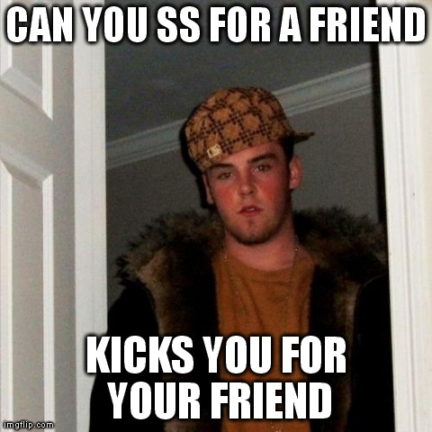 Scumbag Steve Meme - Imgflip