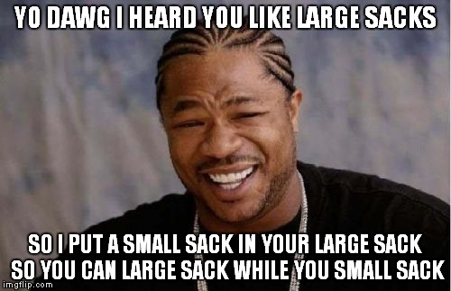 Yo Dawg Heard You Meme - Imgflip