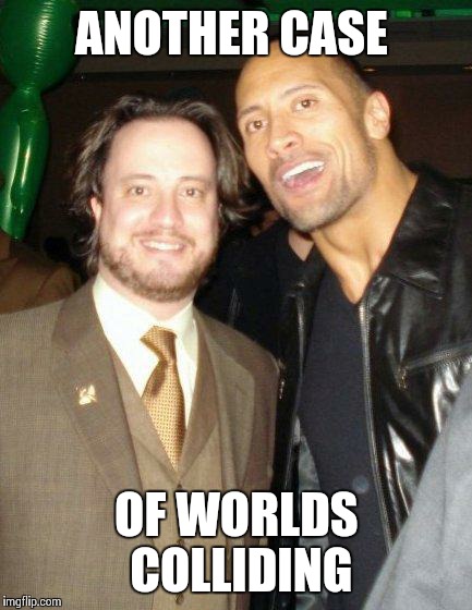 When worlds collide - Imgflip