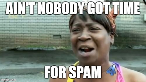 Ain't Nobody Got Time For That Meme - Imgflip