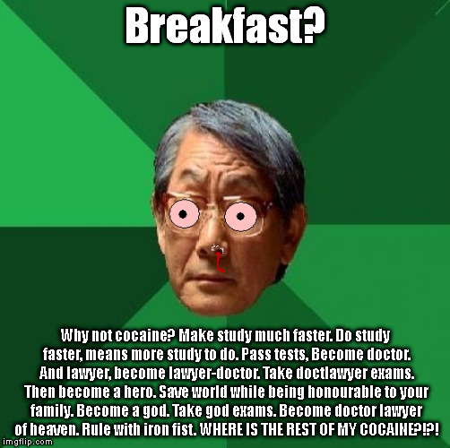 unbelievably high high expectations Asian Father - Imgflip