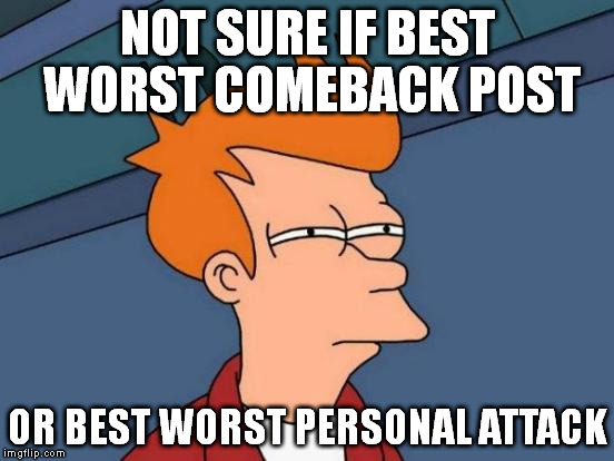 Terrible Comeback Memes