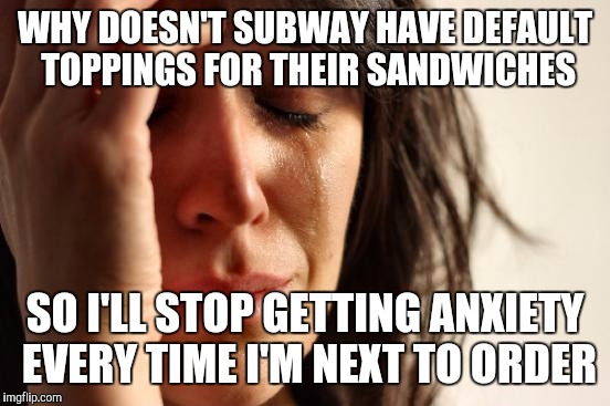 Why is it so hard to order a sandwich? - Imgflip