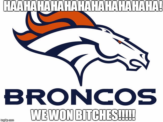 Image tagged in broncos super bowl,broncos,panthers,10,24,50th - Imgflip