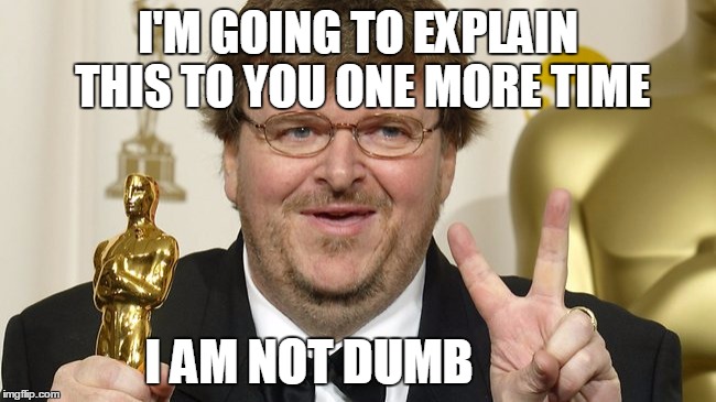michael moore - Imgflip